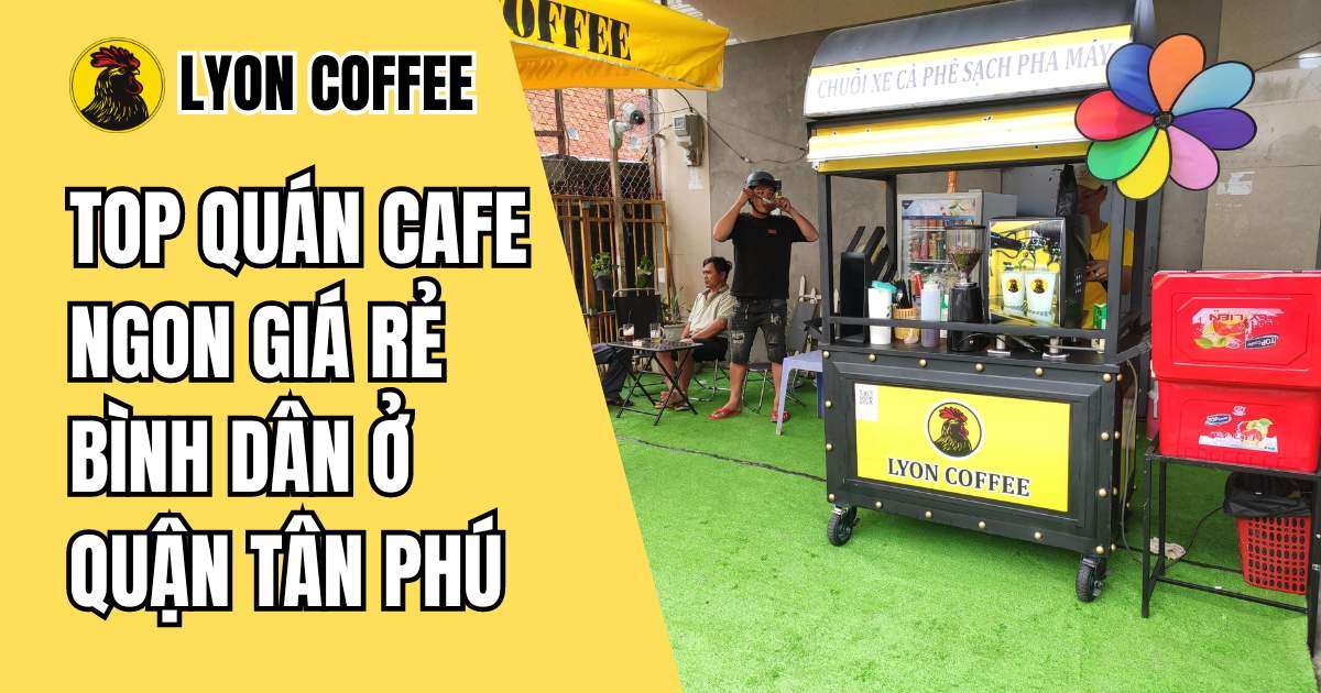 Cafe rang xay nguyên chất pha phin, pha máy ngon ở Tân Phú
