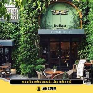 Cafe Runam Bistro Đồng Khởi Quận 1 - Lyon Coffee