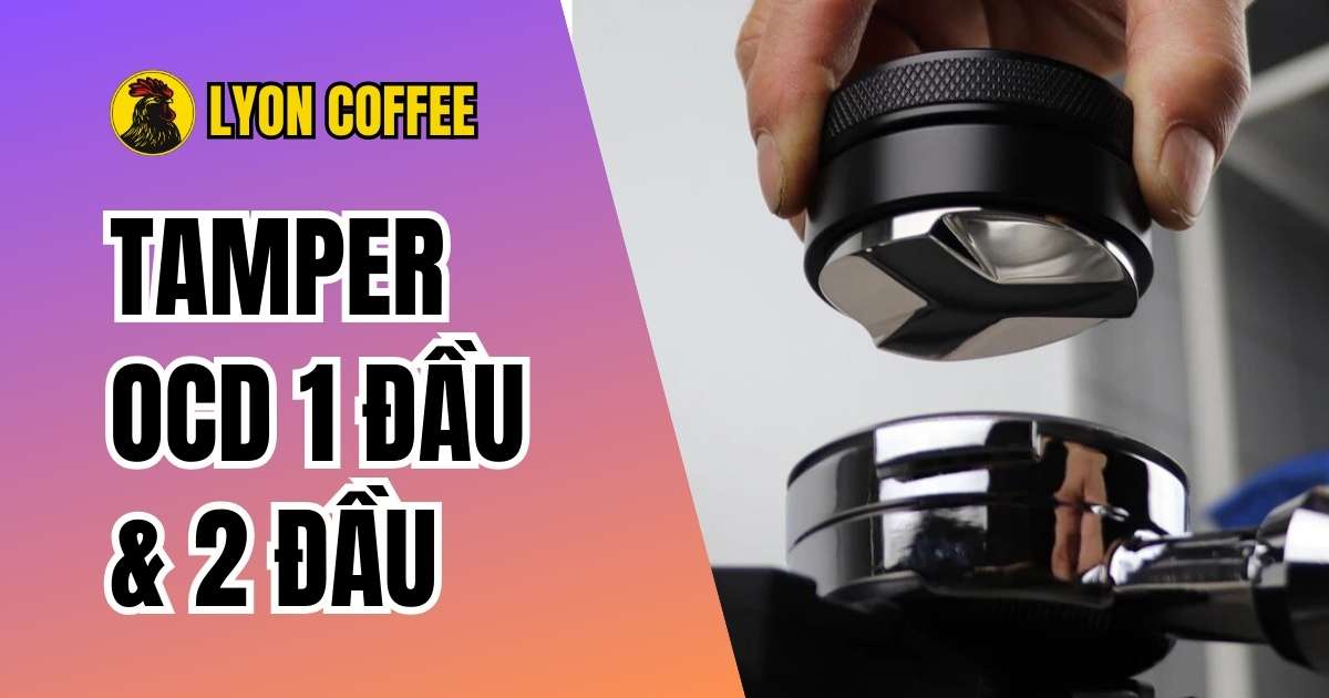 Tamper OCD 1 đầu và 2 đầu size 58mm - Lyon Coffee