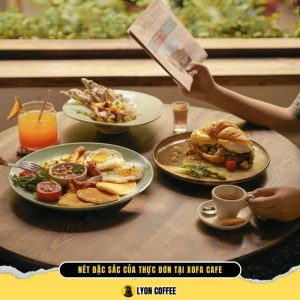 Xofa Cafe & Bistro Hà Nội: Đánh giá, menu, và không gian